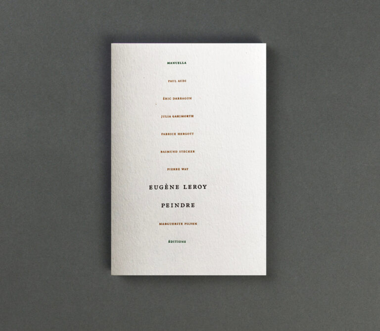 Eugène Leroy, Peindre - Manuella Éditions